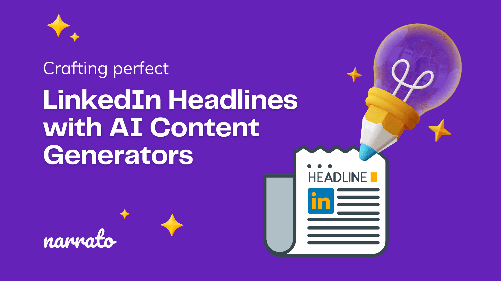 How to Write a Powerful LinkedIn Headline Using an AI Content Generator